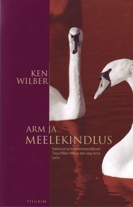 Arm ja meelekindlus: Vaimsuse ja tervenemispüüdlused Treya Killam ...