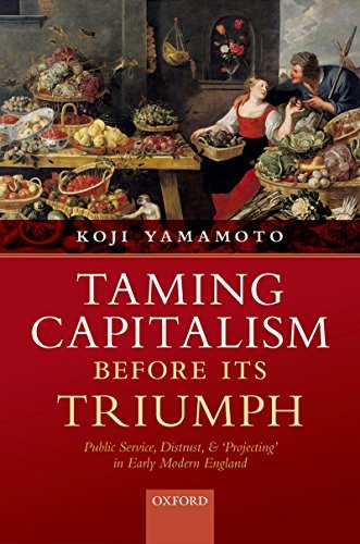 Taming Capitalism before its Triumph: Public Service, Distrust, and ...
