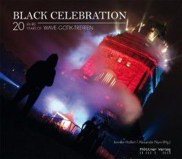 Black Celebration 20 Jahre / years Wave-Gotik-Treffen by Jennifer ...