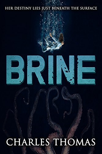 Brine by Charles Thomas | Goodreads