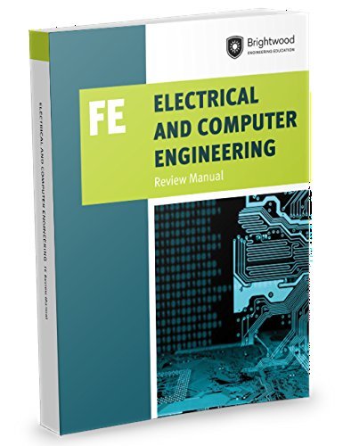 Electrical and Computer Engineering: FE Review Manual by Brightwood ...