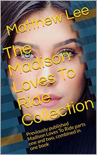 The Madison Loves To Ride Collection: Previously published Madison ...