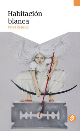 Habitación blanca by Erika Zepeda | Goodreads