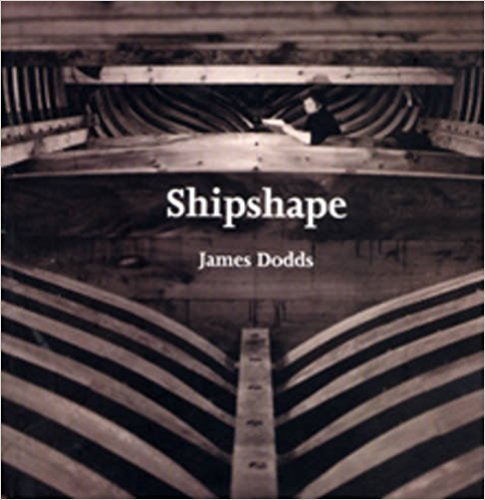 Shipshape: James Dodds by James Dodds | Goodreads