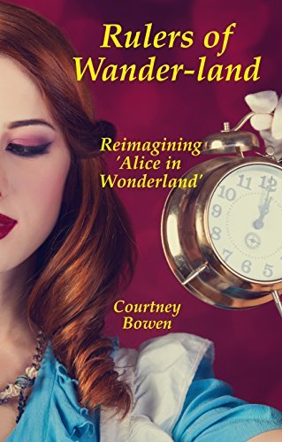 Rulers of Wander-land: Alice in Wonderland Fantasy Adventure by ...