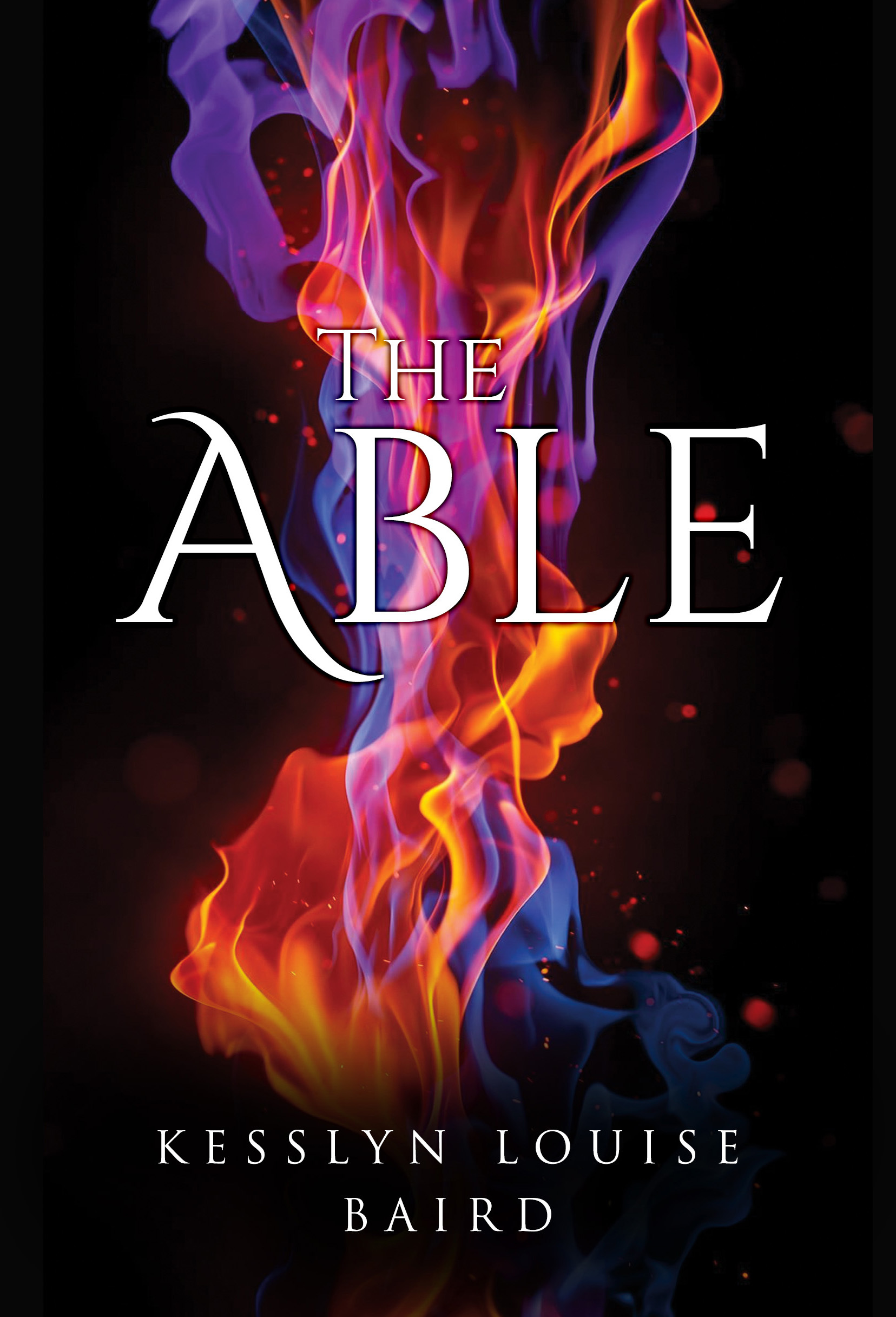 The Able by Kesslyn Louise Baird | Goodreads