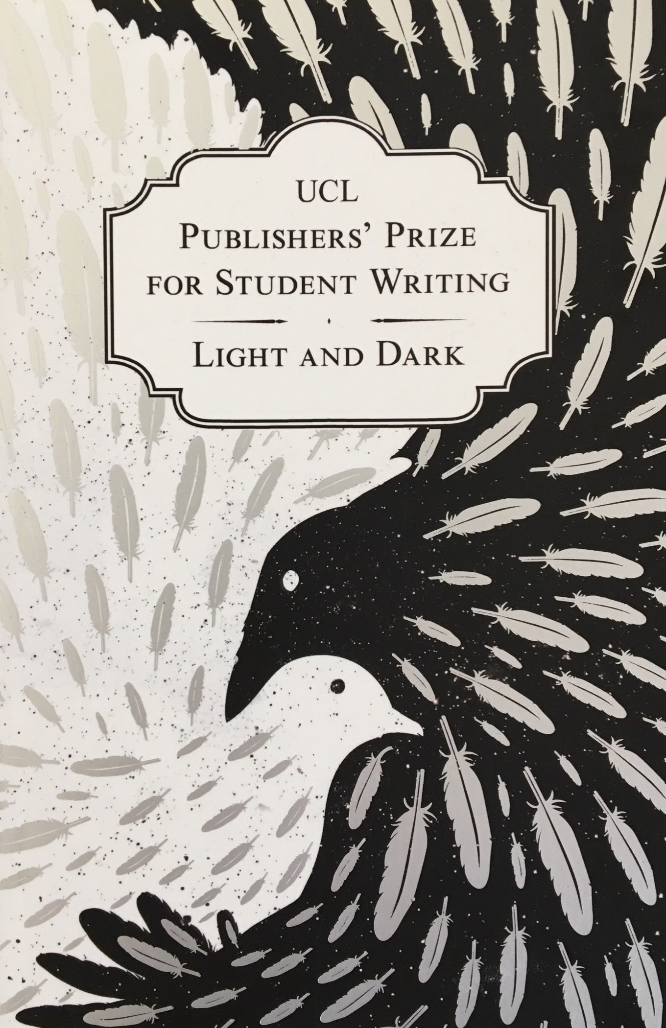 UCL Publishers' Prize for Student Writing: Light and Dark by UCL ...