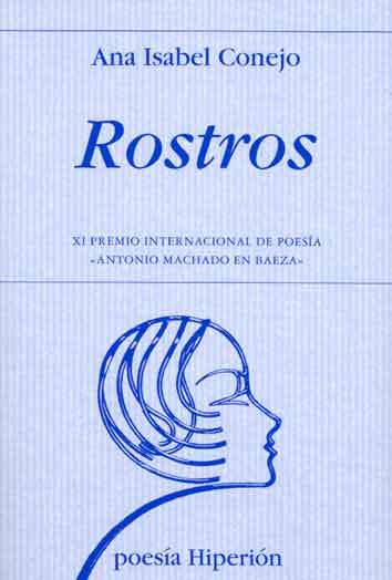 Rostros by Ana Isabel Conejo Alonso | Goodreads