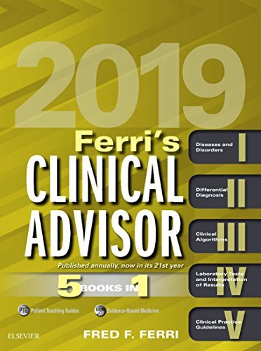 Ferri's Clinical Advisor 2019 E-Book: 5 Books in 1 by Fred F. Ferri ...