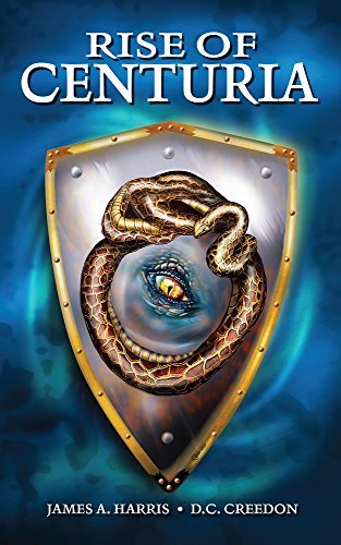 Rise of Centuria: Fall of Centuria Volume 2 by James A. Harris | Goodreads