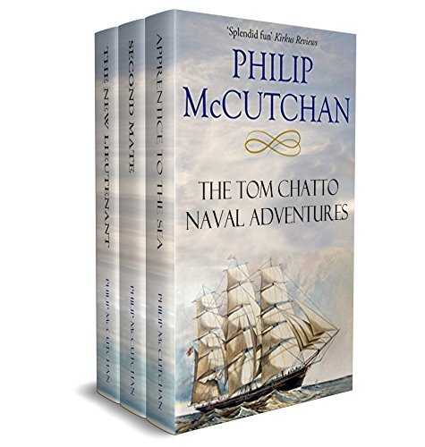 The Tom Chatto Naval Adventures: An omnibus by Philip McCutchan | Goodreads