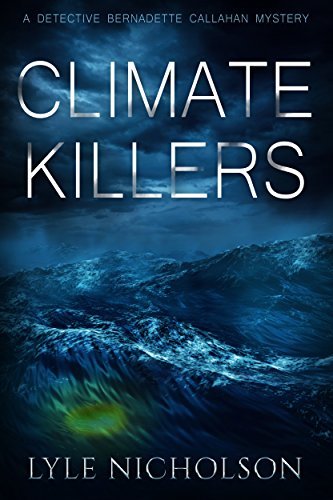 Climate Killers by Lyle Nicholson | Goodreads