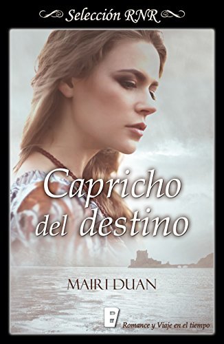 Capricho del destino by Mairi Duan | Goodreads