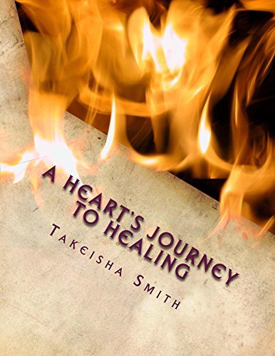A Heart's Journey to Healing: Poetry from the Soul by Takeisha Smith ...