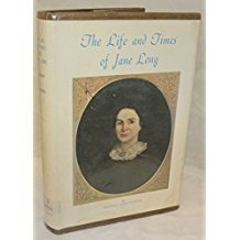 The Life and Times of Jane Long by Martha Anne Turner | Goodreads