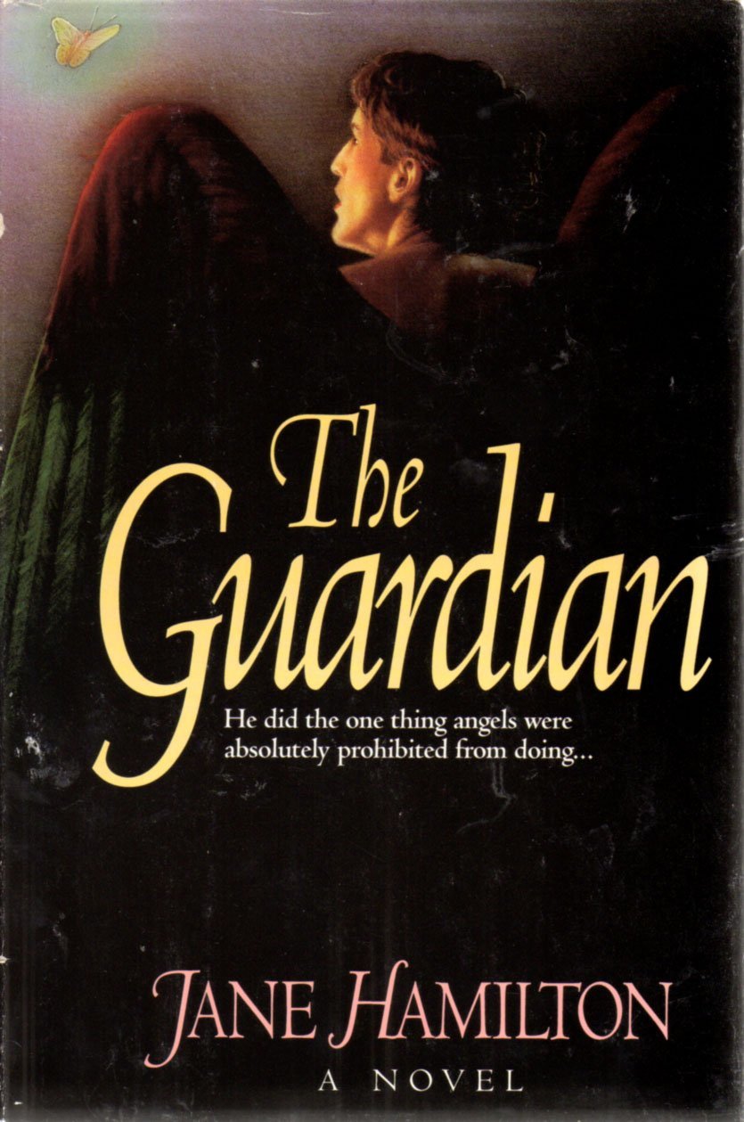 The Guardian by Jane Hamilton | Goodreads