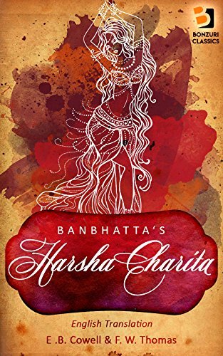 Banbhatta's Harsha Charita: English Translation by Bāṇabhaṭṭa | Goodreads