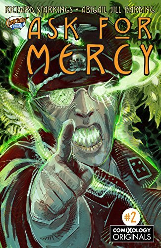Ask For Mercy Season One #2 (of 6): The Key To Forever by Richard ...