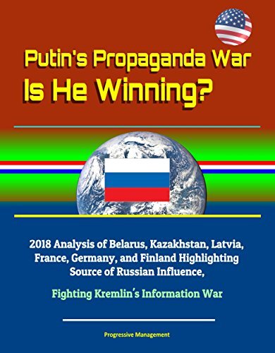 Putin's Propaganda War: Is He Winning? 2018 Analysis of Belarus ...