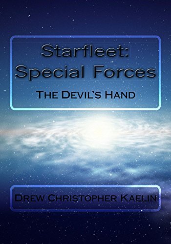 Starfleet: Special Forces: The Devil's Hand by Drew Kaelin | Goodreads