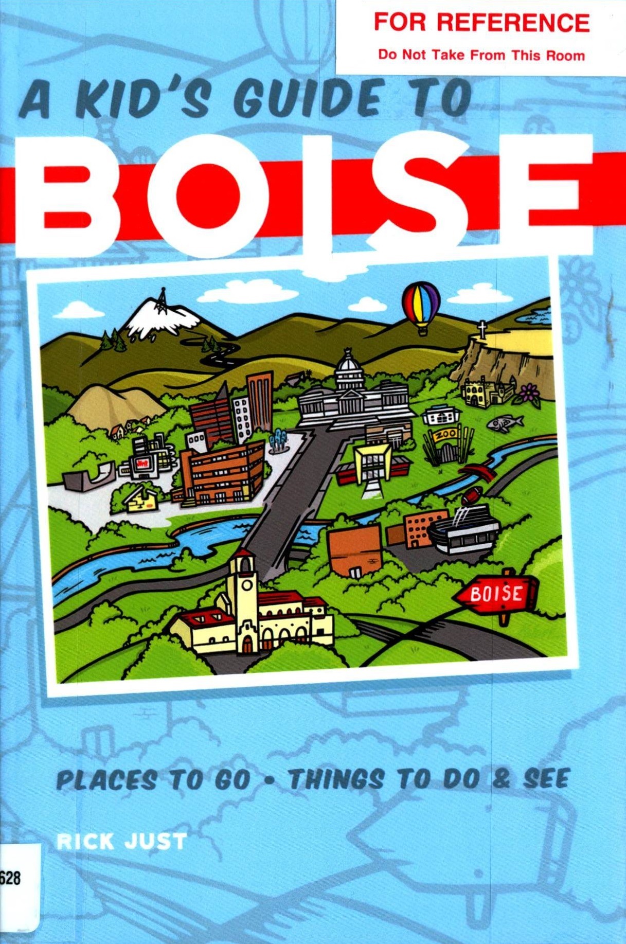 A Kid's Guide to Boise by Kelly Knopp | Goodreads