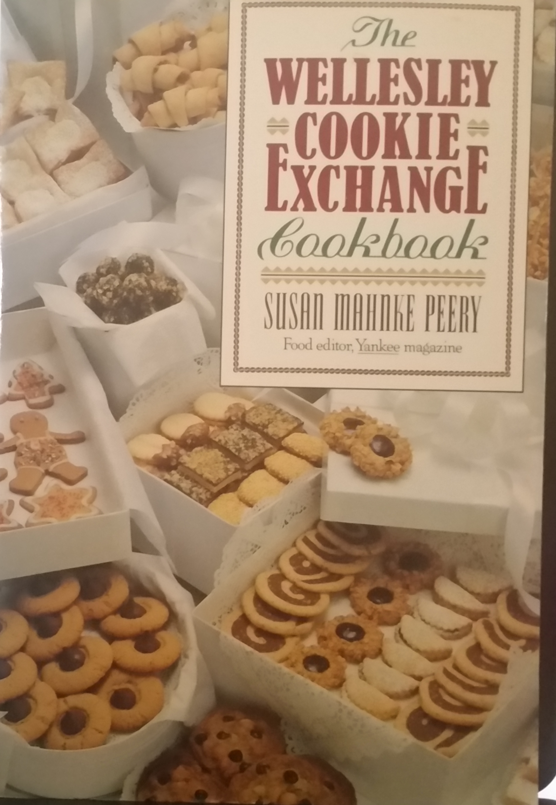 The Wellesley cookie exchange cookbook by Susan Mahnke Peery | Goodreads