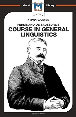 An Analysis of Ferdinand de Saussure's Course in General Linguistics by ...