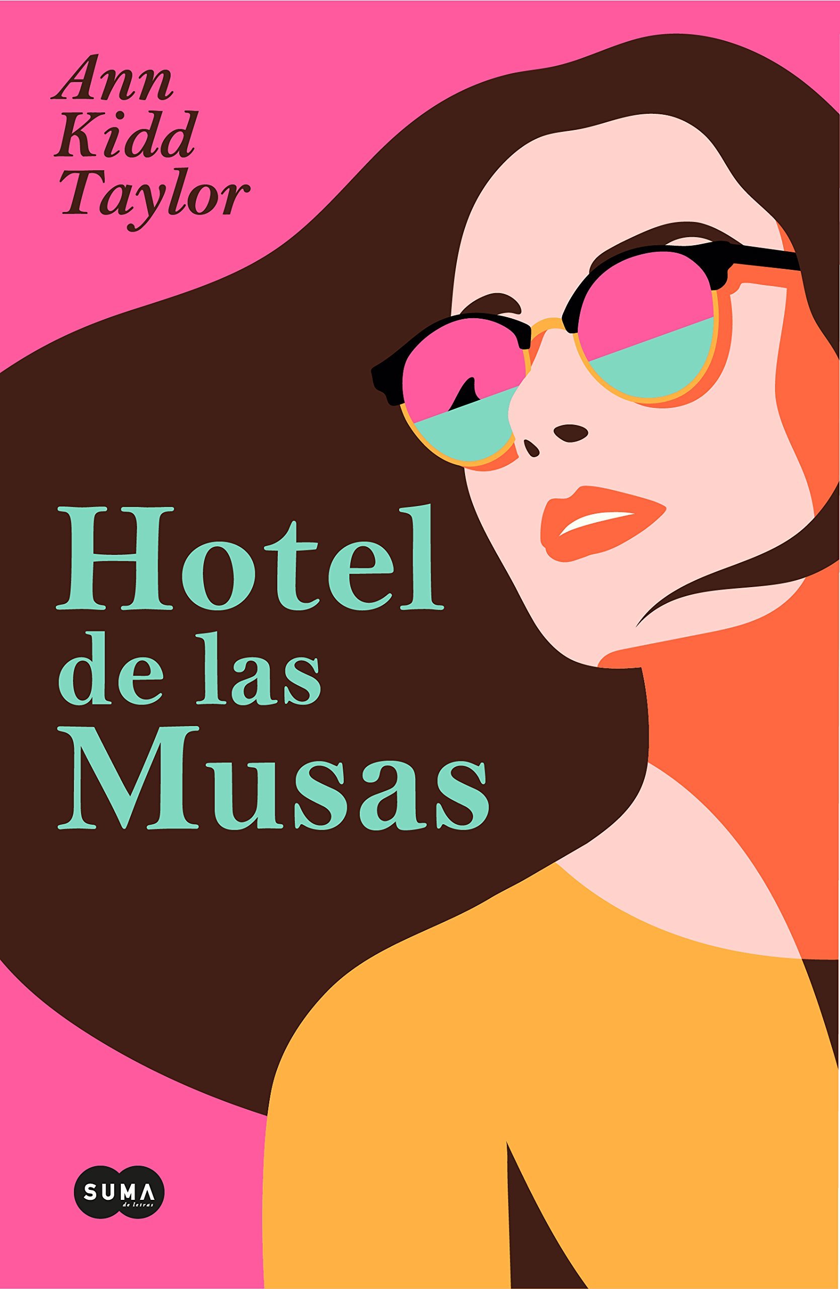 Hotel de las Musas by Ann Kidd Taylor | Goodreads