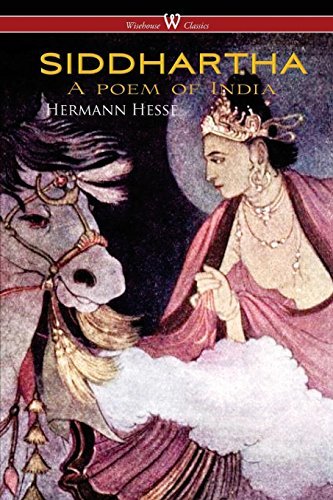 Siddhartha (Wisehouse Classics Edition) by Hermann Hesse | Goodreads