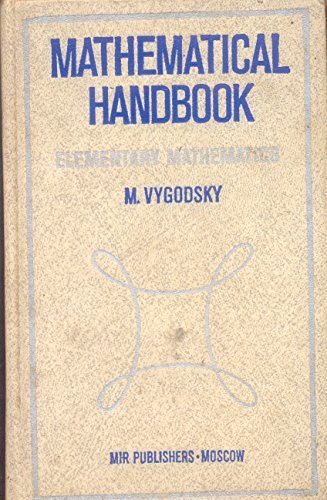 Mathematical Handbook: Elementary Mathematics by M. Vygodsky | Goodreads