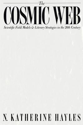 The Cosmic Web: Scientific Field Models and Literary Strategies in the ...