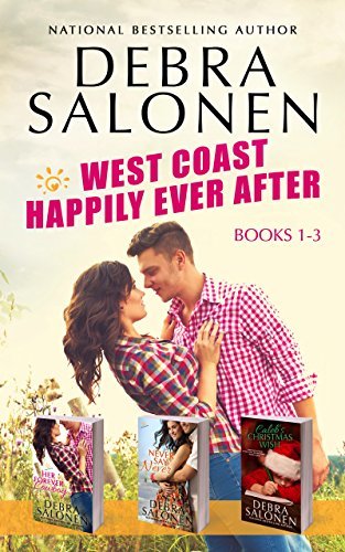 West Coast Happily-Ever-After: Books 1-3 by Debra Salonen | Goodreads