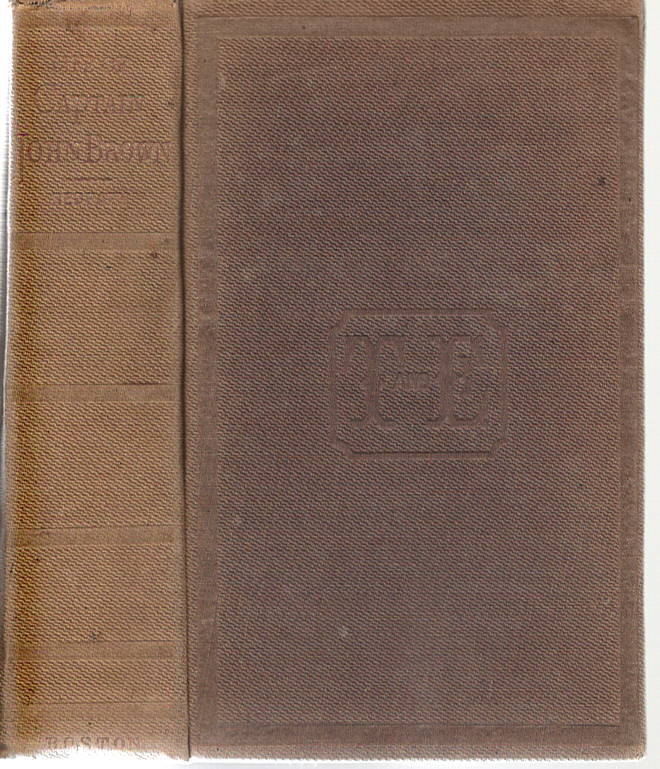 The Public Life of Capt. John Brown by James Redpath | Goodreads