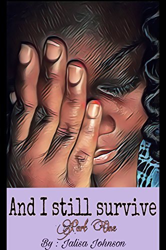And I still survive by Jalisa Johnson | Goodreads