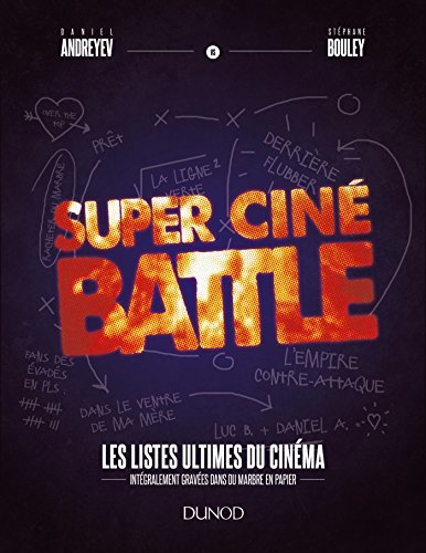 Super Ciné Battle : Le livre des listes ultimes du cinéma (Hors ...