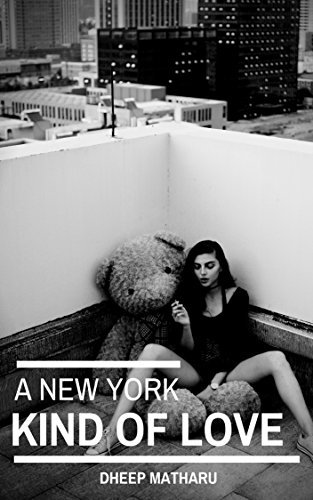 A New York Kind Of Love by Dheep Matharu | Goodreads