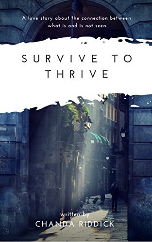 Survive to Thrive: Book 2 Extra by Chanda Riddick | Goodreads