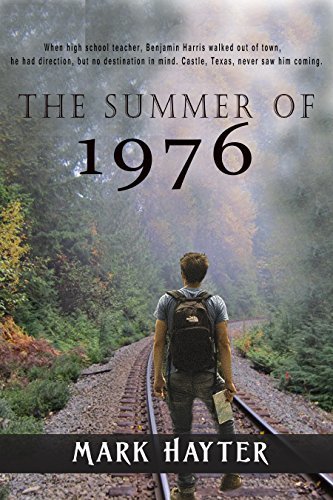 The Summer of 1976 by Mark S Hayter | Goodreads