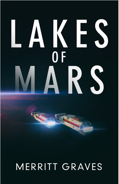 Lakes of Mars by Merritt Graves | Goodreads