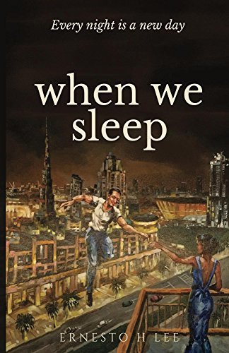 When We Sleep by Ernesto Lee | Goodreads