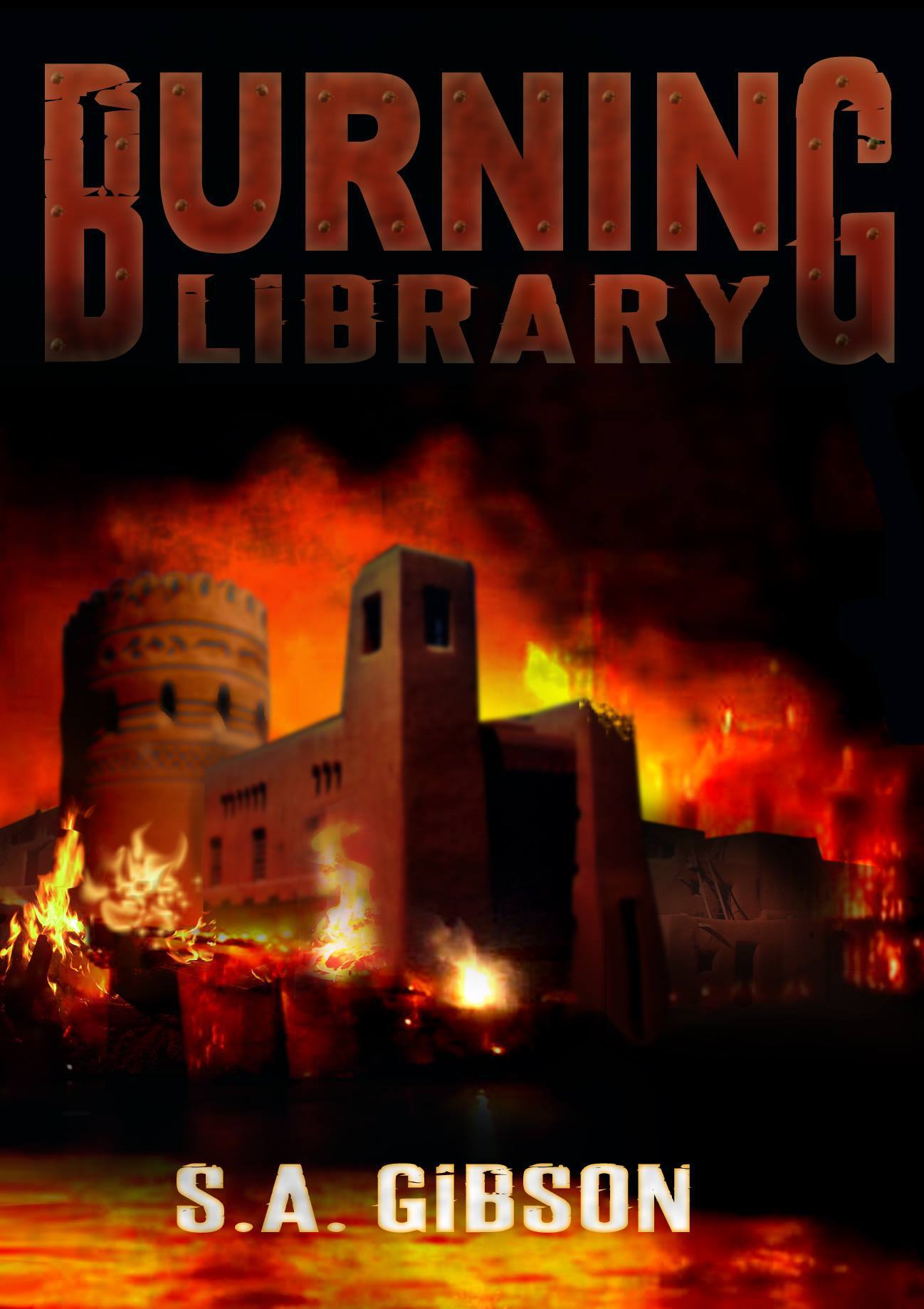 Burning Library by S.A. Gibson | Goodreads