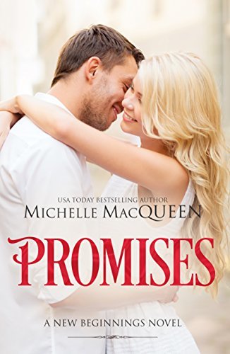 Promises (New Beginnings #2) by Michelle Lynn | Goodreads