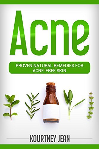 Acne: Proven Natural Remedies for Acne-Free Skin by Kourtney Jean ...