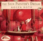 The Sign Painter's Dream by Roger Roth | Goodreads