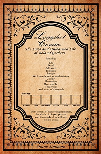 The Long and Unlearned Life of Roland Gethers: Longshot Comics Book One ...