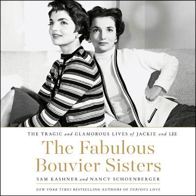Jackie and Lee: The Story of Jackie Onassis and Lee Radziwill by Sam ...