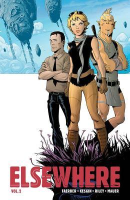 Elsewhere, Vol. 2 by Jay Faerber | Goodreads