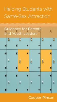 Helping Students with Same-Sex Attraction: Guidance for Parents and ...