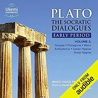 The Socratic Dialogues Early Period, Volume 2: Gorgias, Protagoras ...