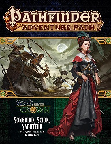 Pathfinder Adventure Path #128: Songbird, Scion, Saboteur by Crystal ...